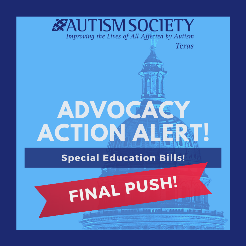 5/19/21 Advocacy Alerts! Take Action! – Autism Society of Texas